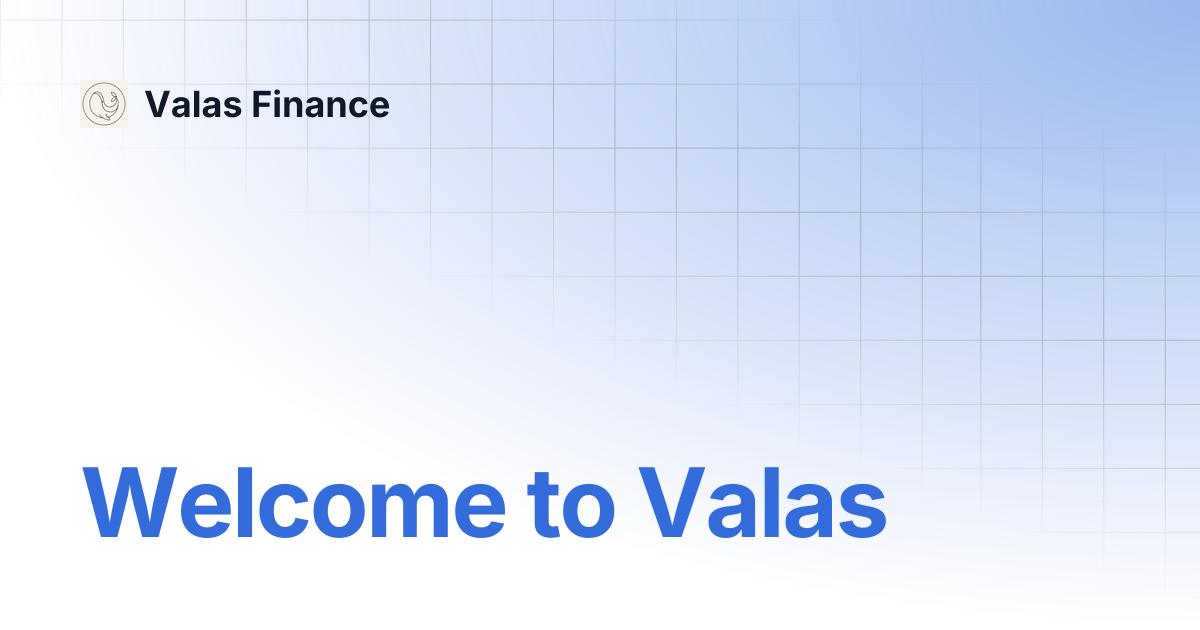 Welcome to Valas | Valas Finance